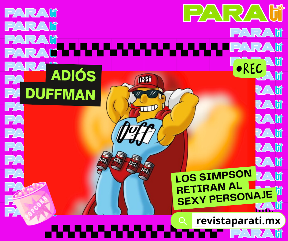 ADIÓS DUFFMAN: LOS SIMPSON RETIRAN AL SEXY PERSONAJE – revistaparati.mx
